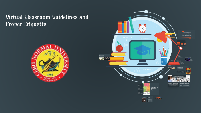Virtual Classroom Rules and Etiquette by Gei Lei Si on Prezi