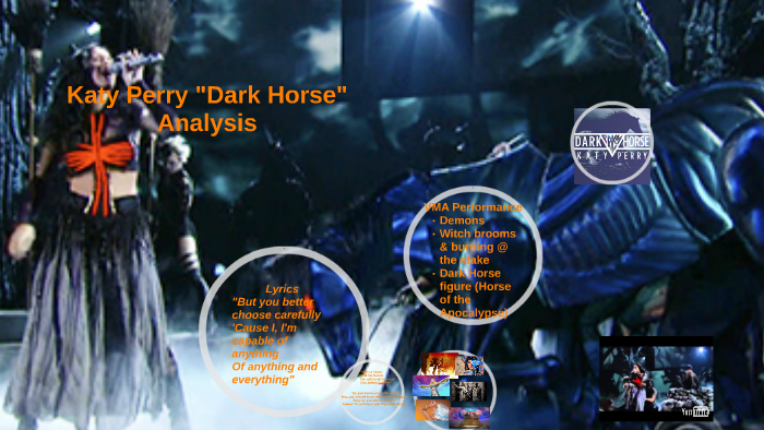 Katy Perry "Dark Horse" Analysis by Bayli Williams on Prezi