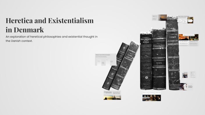 Heretica and Existentialism in Denmark by Noah winther on Prezi
