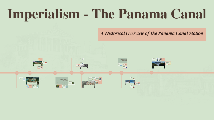 Imperialism - The Panama Canal by Jerson Preciado on Prezi