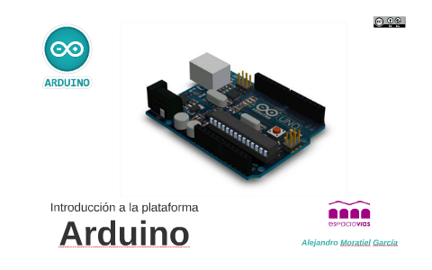 Presentación Arduino Fabricación digital León by Alejandro Moratiel