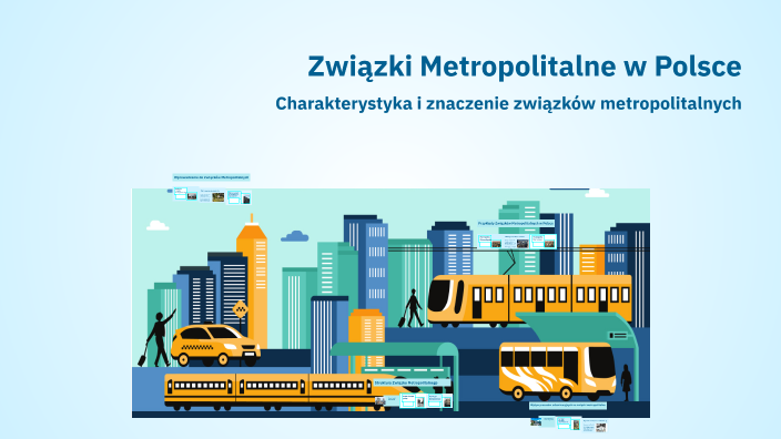 Związki Metropolitalne w Polsce by martyna urban on Prezi