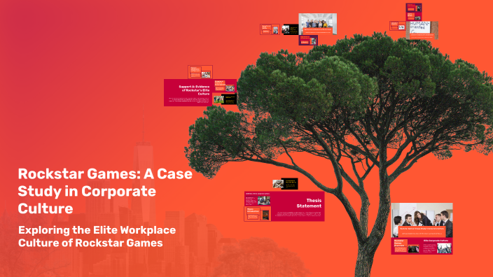 Rockstar Games: A Case Study in Corporate Culture by Blue eye on Prezi
