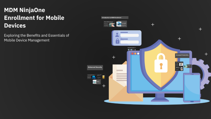 MDM NinjaOne Enrollment for Mobile Devices by R Lam on Prezi
