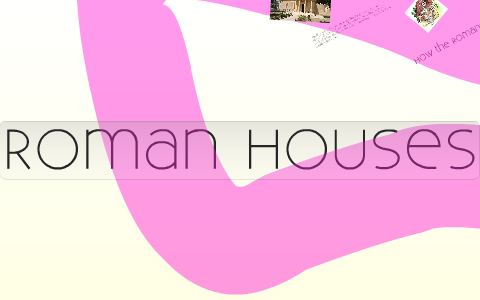 Amonas Version of Roman Houses by roman houses