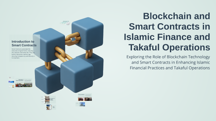 Blockchain and Smart Contracts in Islamic Finance and Takaful ...