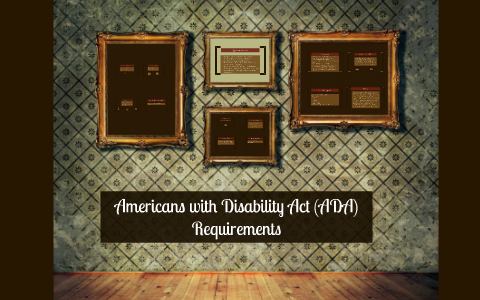 Americans with Disability Act (ADA) Requirements by Jamie Dobbins on Prezi
