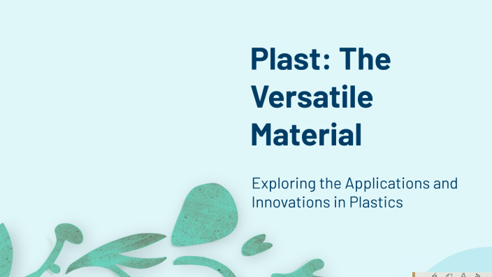 Plast: The Versatile Material by Євгенія on Prezi