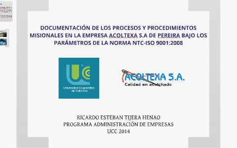 DOCUMENTACIÓN DE LOS PROCESOS Y PROCEDIMIENTOS MISIONALES EN by Ricardo ...