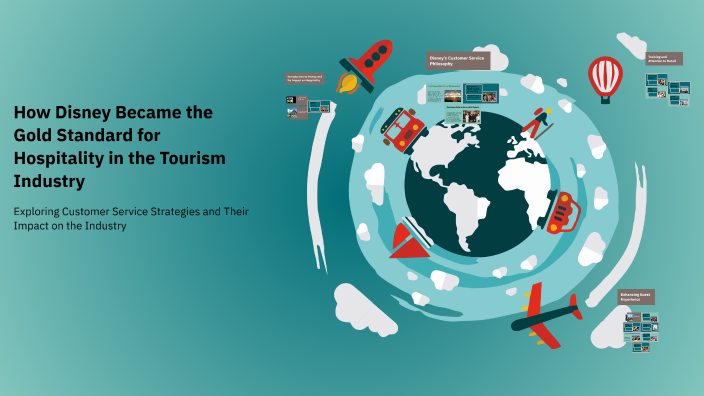 How Disney Became the Gold Standard for Hospitality in the Tourism ...