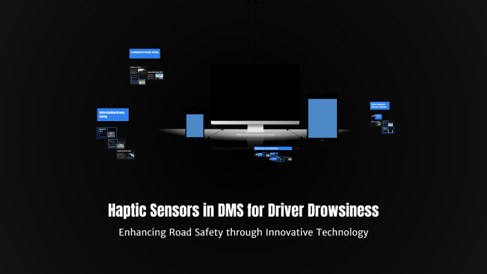 Haptic Sensors in DMS for Driver Drowsiness by Saurabh Sandip Sawant on ...