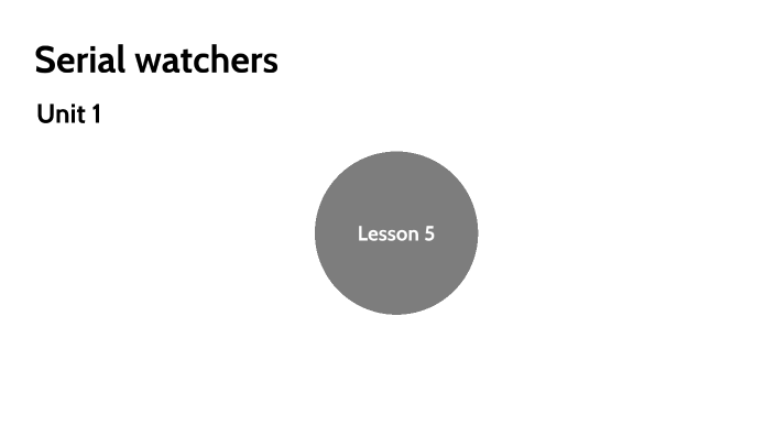 Serial watchers 5 by V Anizot on Prezi