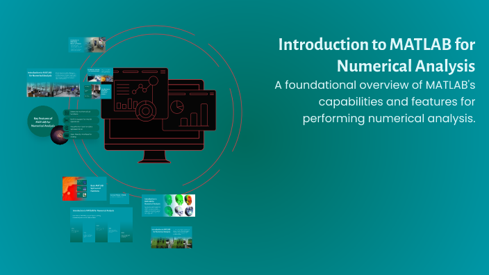 Introduction to MATLAB for Numerical Analysis by Elaf Khudheir on Prezi