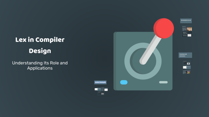 Lex in Compiler Design by Harsh Yadav on Prezi