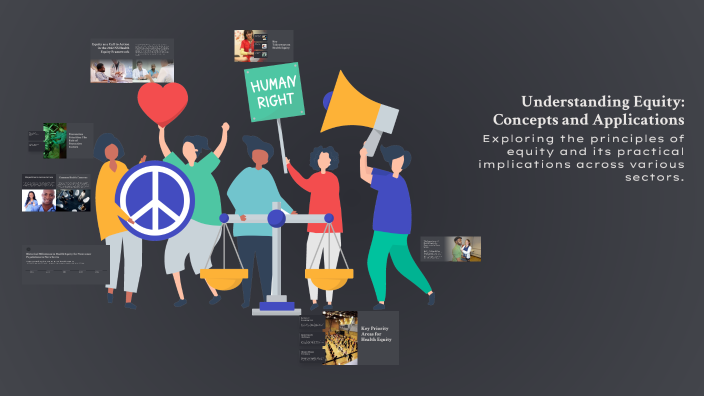 Understanding Equity: Concepts and Applications by Laura Callaghan on Prezi