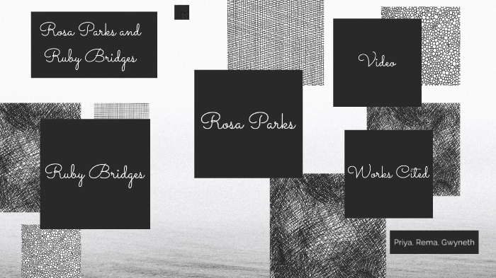 Rosa Parks and Ruby Bridges by Priya R. on Prezi