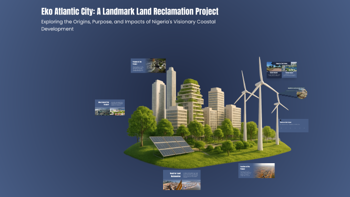 Eko Atlantic City: A Landmark Land Reclamation Project by NS - 07DG ...