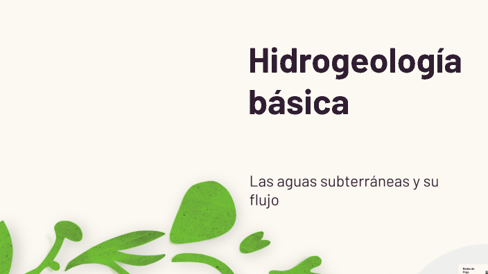 Hidrogeología básica by OLIVER ALEXANDER PIZARRO MARTOS on Prezi