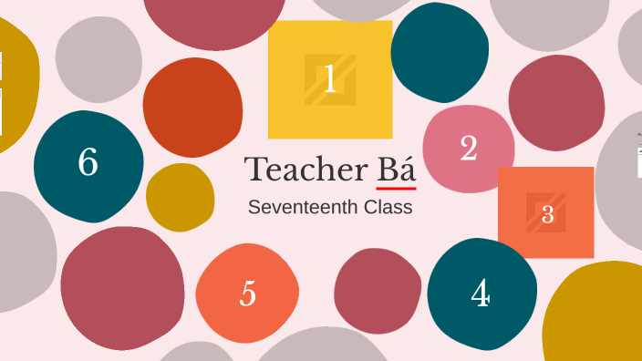 A2 - Seventeenth Class (A) by Bárbara Saldanha on Prezi