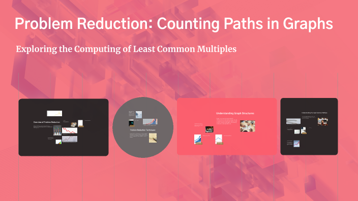 Problem Reduction in Graphs by Vaishali B on Prezi