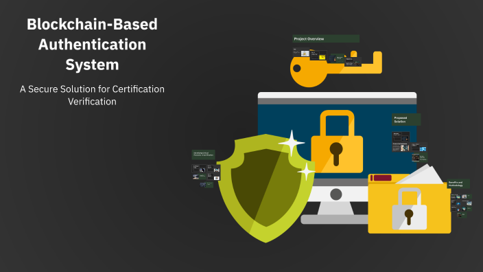Blockchain-Based Authentication System by Alent Antony on Prezi