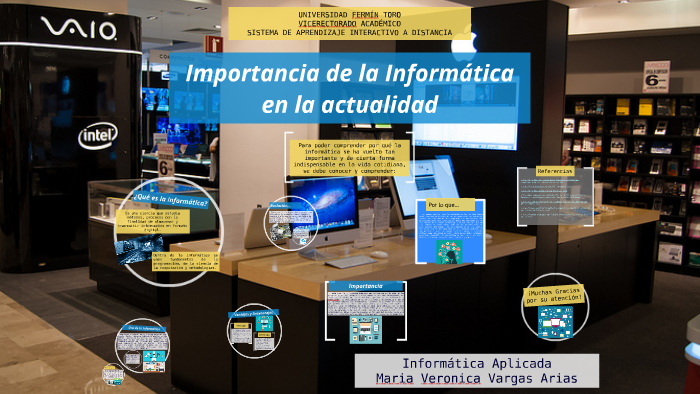 Importancia de la informatica en la actualidad by Maria V Vargas on Prezi