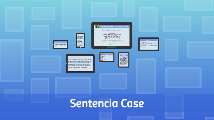 Sentencia Case by Oscar Abraham on Prezi