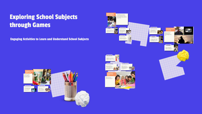Exploring School Subjects through Games by Fitriyanih Fitriyanih on Prezi