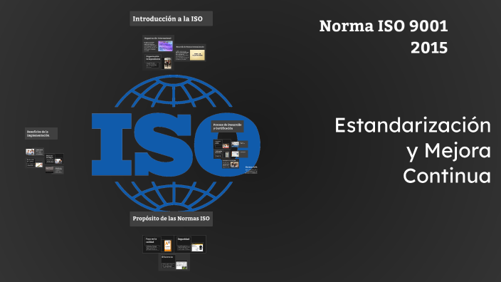 Norma ISO 9001 by Alberto Ruben Siles on Prezi
