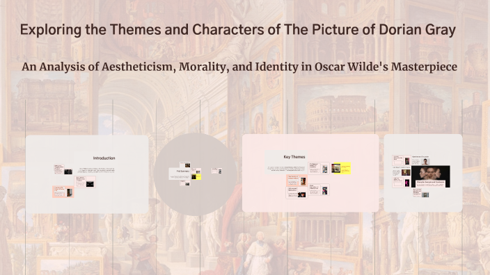 Exploring the Themes and Characters of The Picture of Dorian Gray by ...