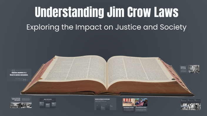 Understanding Jim Crow Laws by Sk Sk on Prezi