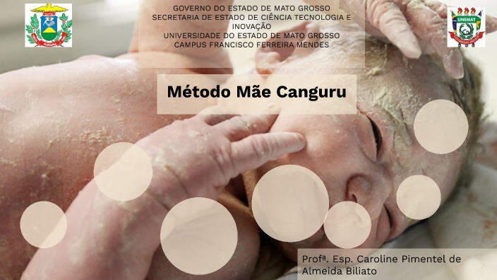 Método Mãe Canguru by CAROLINE PIMENTEL DE ALMEIDA BILIATO on Prezi