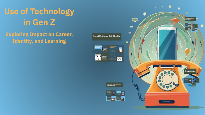 Use of Technology in Gen Z by ismail atef on Prezi