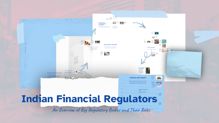Indian Financial Regulators by Monish on Prezi