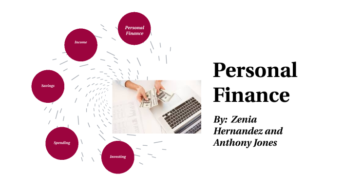 Personal Finance by Zenia Hernandez reyes on Prezi