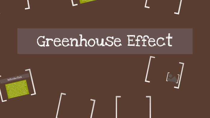 Greenhouse Effect by Samantha Devore on Prezi