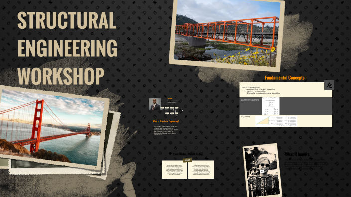 Structural Engineering Workshop by Lawrence Pickett on Prezi