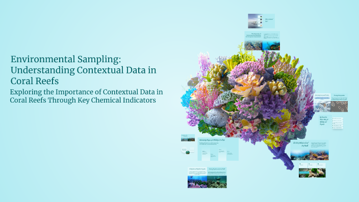 Environmental Sampling: Understanding Contextual Data in Coral Reefs by ...