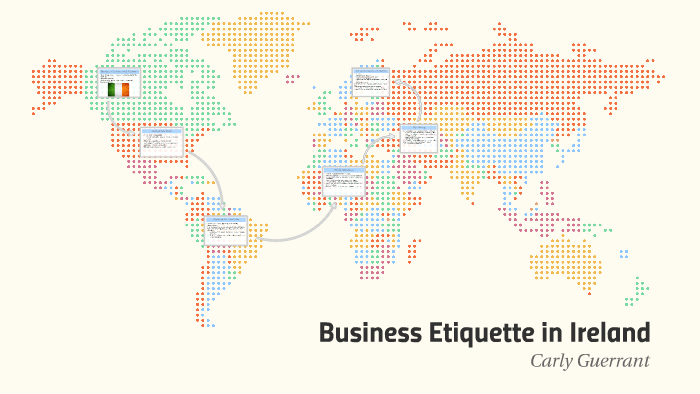 Business Etiquette in Ireland by Carly Guerrant on Prezi