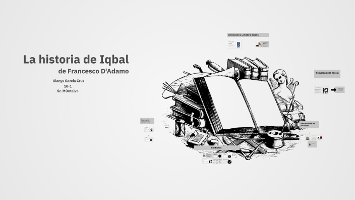 La historia de Iqbal de Francesco D'Adamo by Alanys García Cruz on Prezi