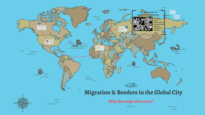 Migration & Borders in the Global City by Alexandra Ruiz on Prezi