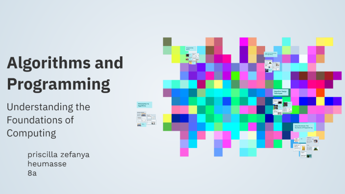Algorithms and Programming by priscilla zefanya on Prezi