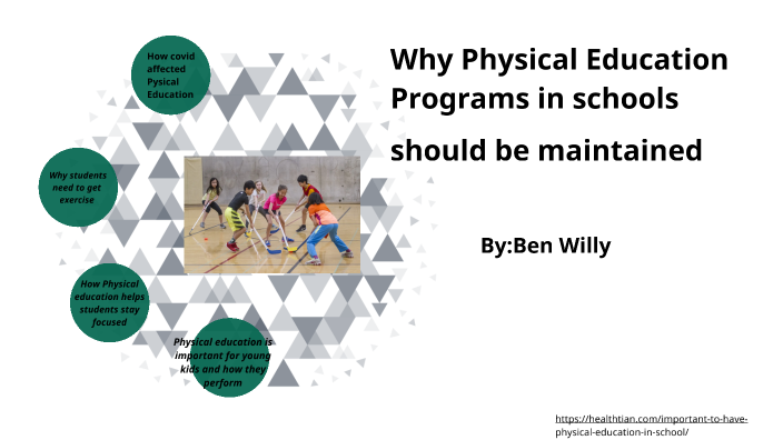 Why physical education programs in schools should be maintained by ...