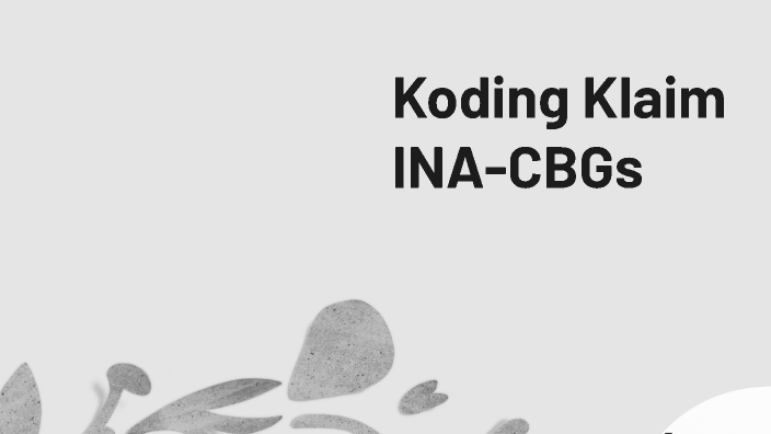 Koding Klaim INA-CBGs by Sigit Adhi Sasongko on Prezi