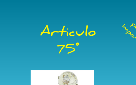 Articulo 75° del Codigo de Comercio Mexicano by Helena Arana on Prezi