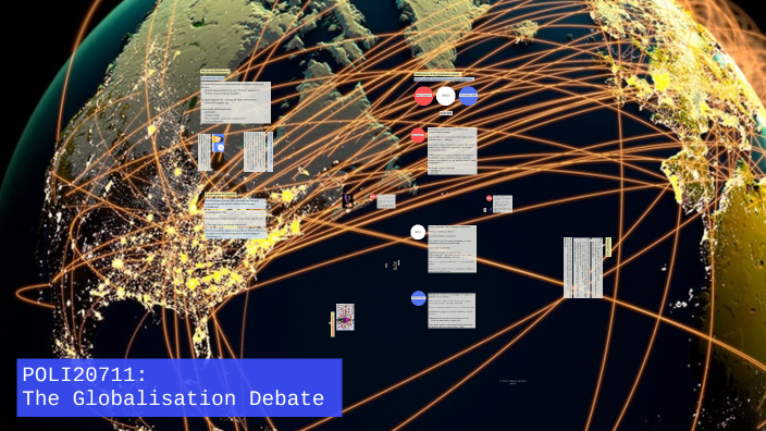 POLI20711: The Globalisation Debate 2021 by Greig Charnock on Prezi