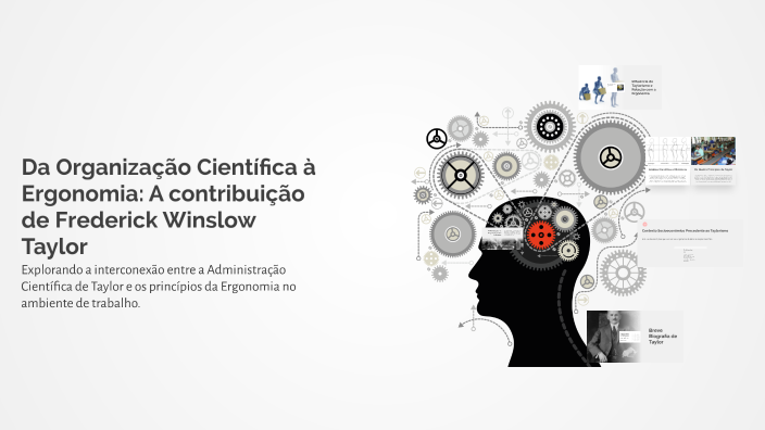 Da Organização Científica à Ergonomia: A contribuição de Frederick ...