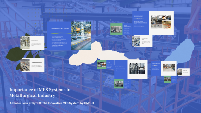 Importance of MES Systems in Metallurgical Industry by Михаил Баринов ...