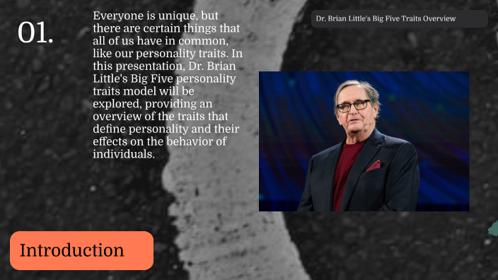 Dr. Brian Little's Big Five Traits Overview by Judith Valmyr on Prezi