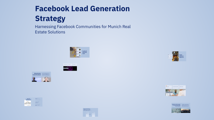 Facebook Lead Generation Strategy by Alvis Jackson on Prezi